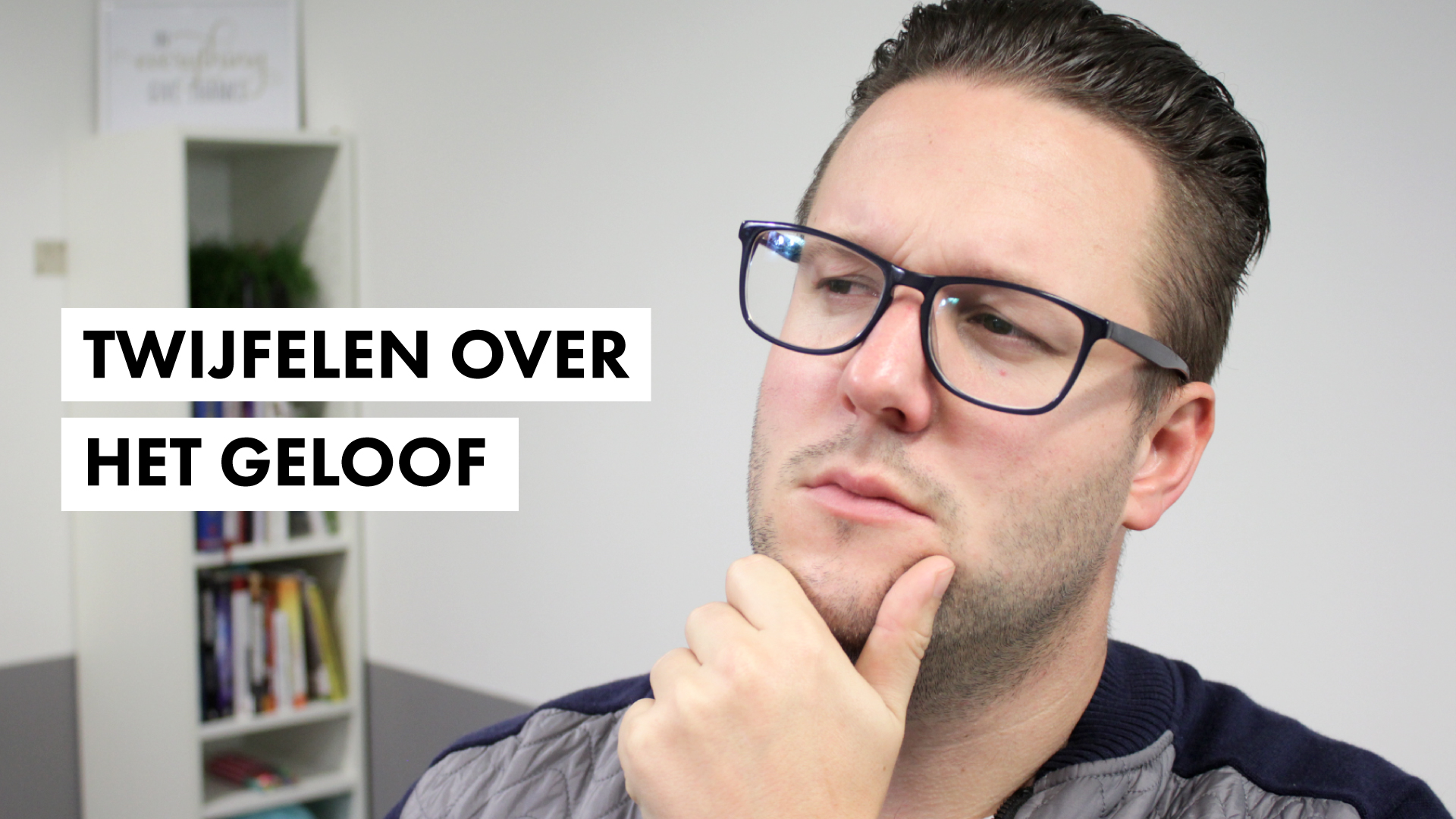 Twijfelen over het geloof